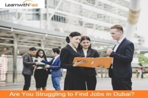 Are You Struggling to Find Jobs in Dubai? Here are Top 5 Dubai Job ...